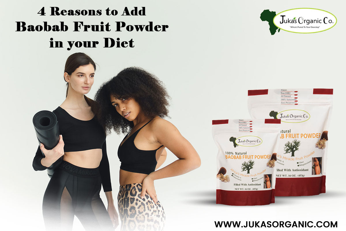 4 Reasons to Add Baobab Fruit Powder in your Diet – Juka's Organic Co.
