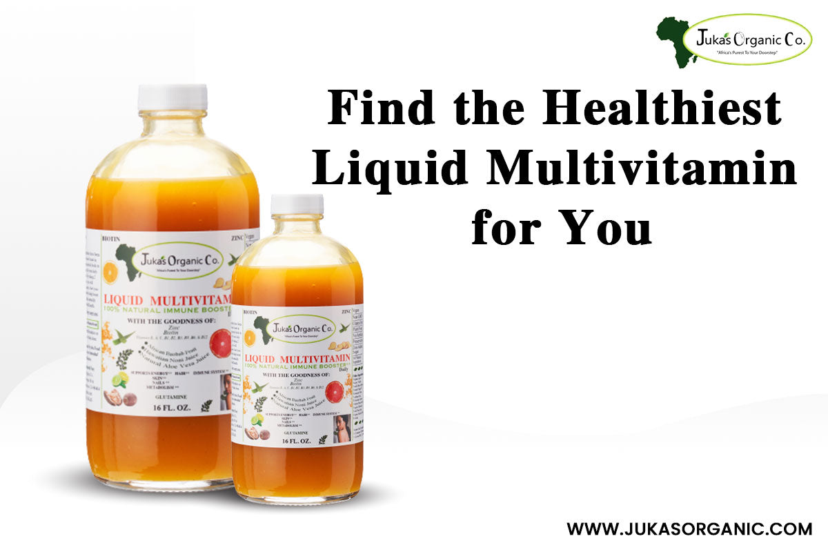 Boost Energy and Immunity with the Best Liquid Multivitamin – Juka's ...